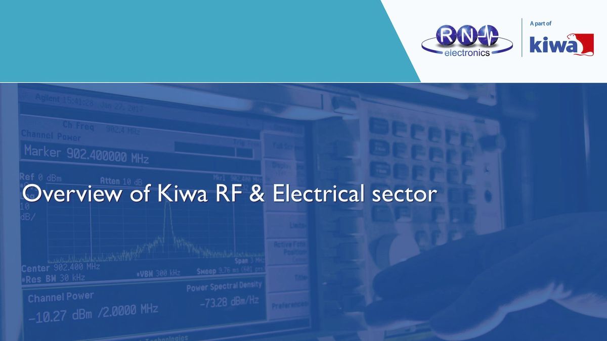 CW | Overview of Kiwa RF & Electrical Sector